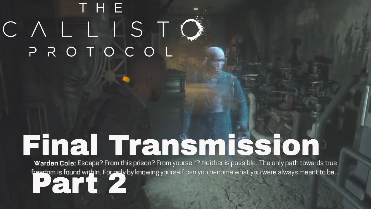 The Callisto Protocol™ Final Transmission part 2 - YouTube