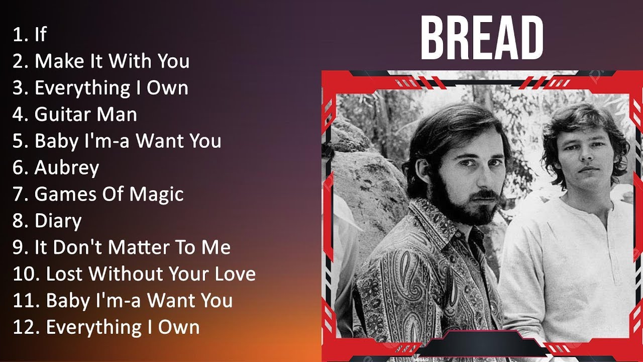 Bread 2023 MIX ~ Top 10 Best Songs ~ Greatest Hits ~ Full Album ...