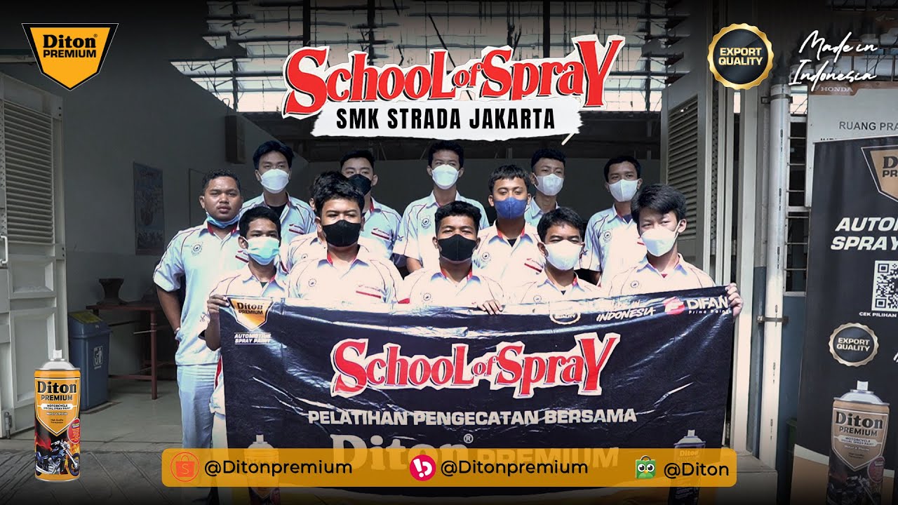 "SCHOOL OF SPRAY" AT SMK STRADA JAKARTA | DITON PREMIUM - YouTube