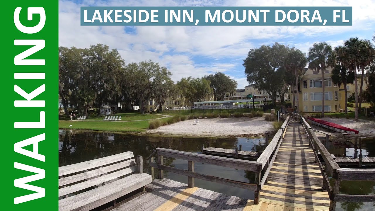 Walking around Historic Lakeside Inn, Mount Dora, Florida - YouTube