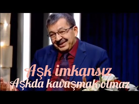 Aşk İmkansız Aşkda Kavuşmak olmaz.