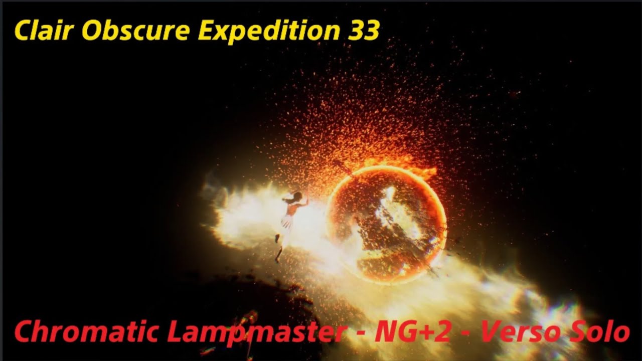 Clair Obscur Expedition 33 - Chromatic Lampmaster - NG+2 - Verso Solo ...