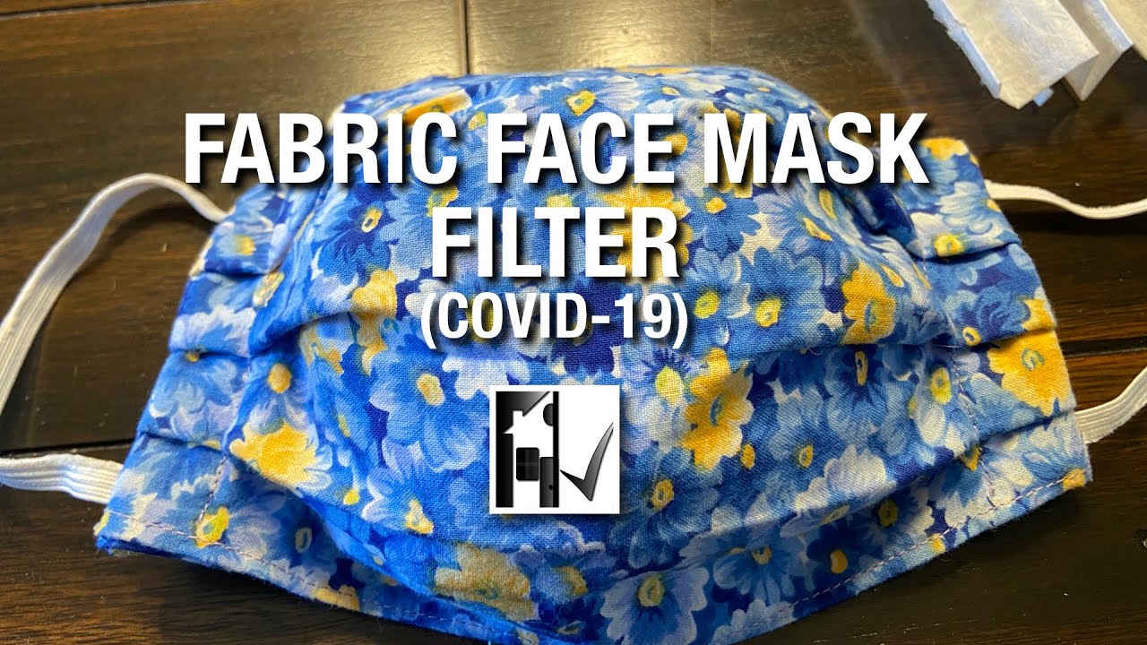 COVID-19 - Filter for Fabric Face Masks Using an HVAC Filter - YouTube