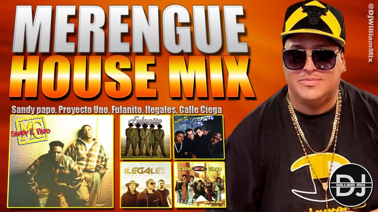 ⭐CLASICOS del MERENGUE 🤯 (HOUSE 90'S MIX) · @DjWilliamMix - YouTube