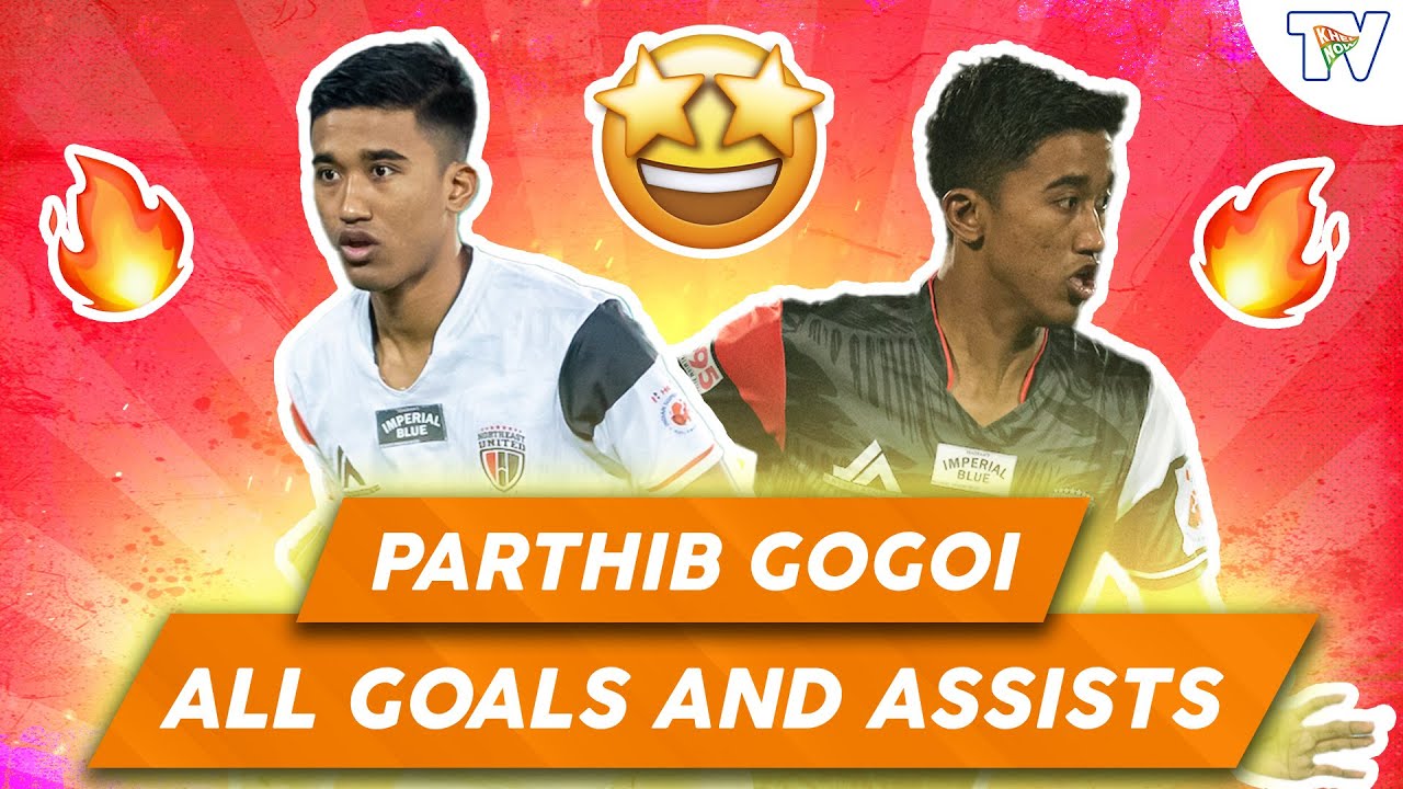 ISL 2022-23 All Goals & Assists: Parthib Sundar Gogoi | New Rising Star ...