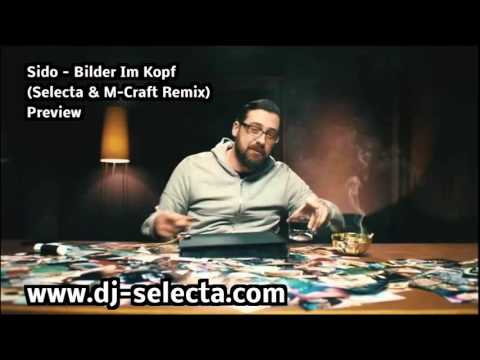 Sido - Bilder im Kopf (Selecta _ M-Craft Remix) Preview yt - YouTube