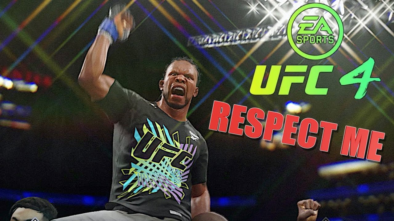 YOU WILL RESPECT ME: EA UFC 4 CAREER MODE EPISODE 4 - YouTube