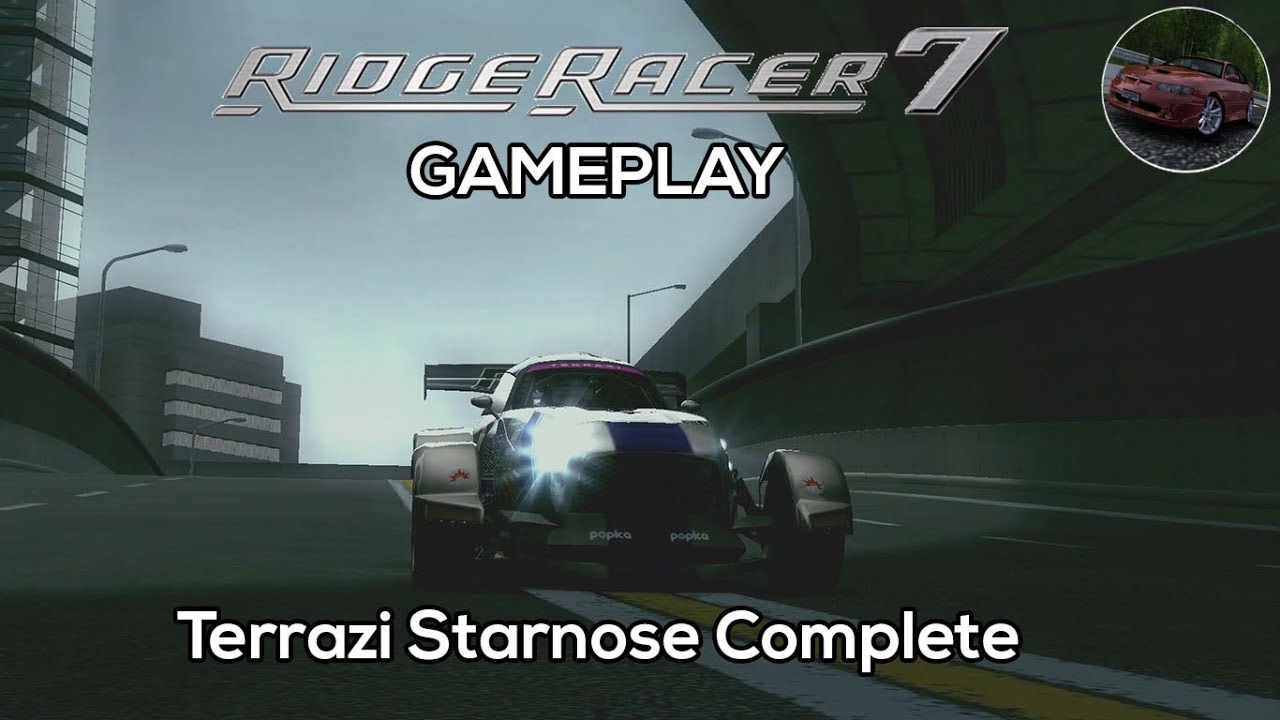 Terrazi Starnose Complete Gameplay | Ridge Racer 7 - YouTube