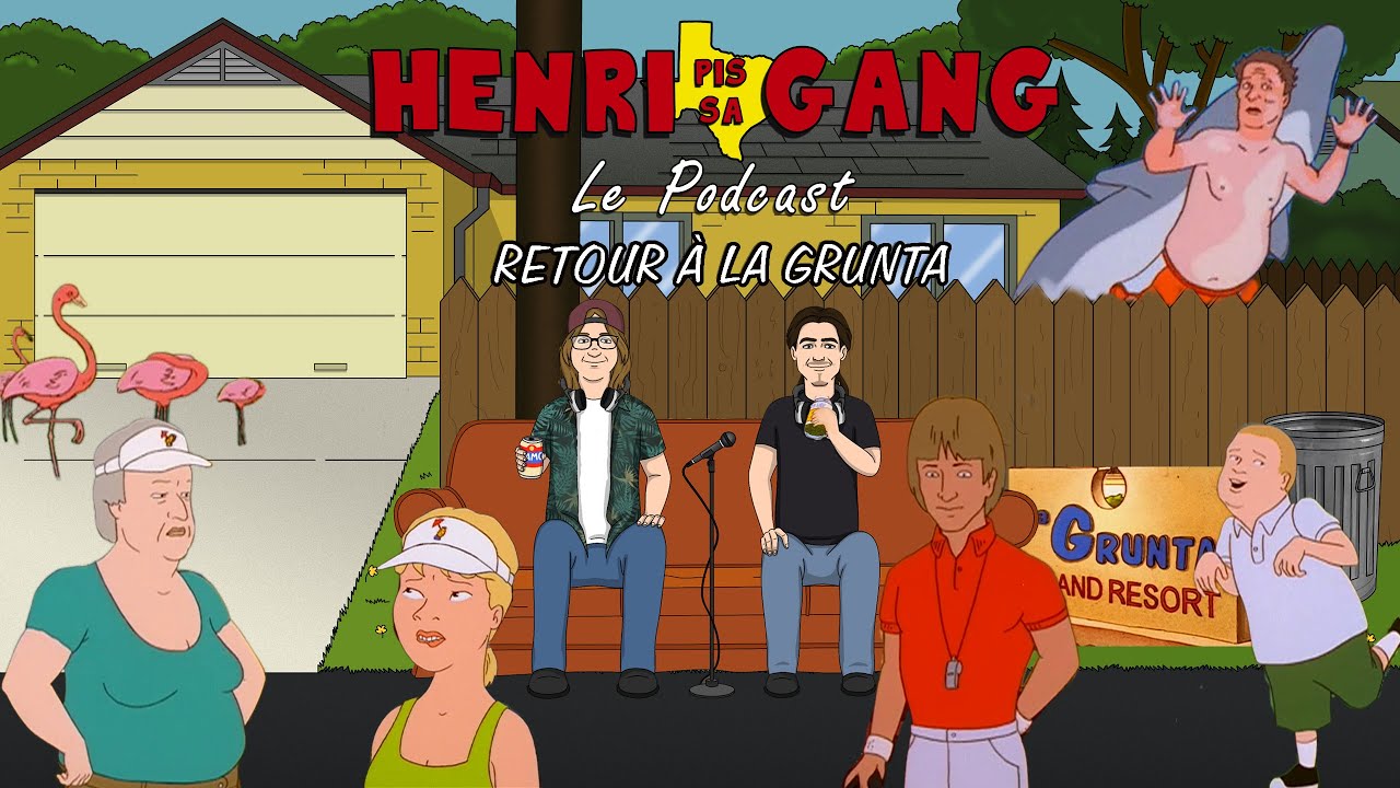 Henri Pis Sa Gang (Le Podcast) - Épisode #47 - Retour à La Grunta - YouTube