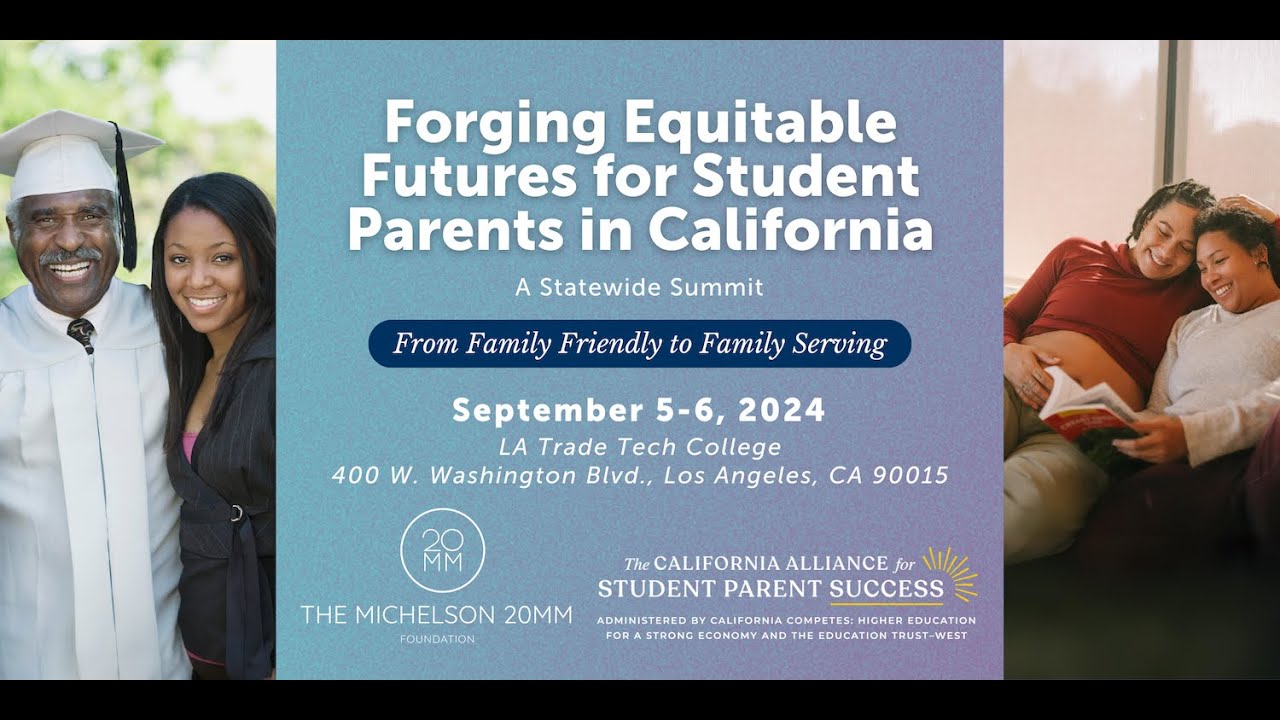 Forging Equitable Futures for Student Parents in California: A ...