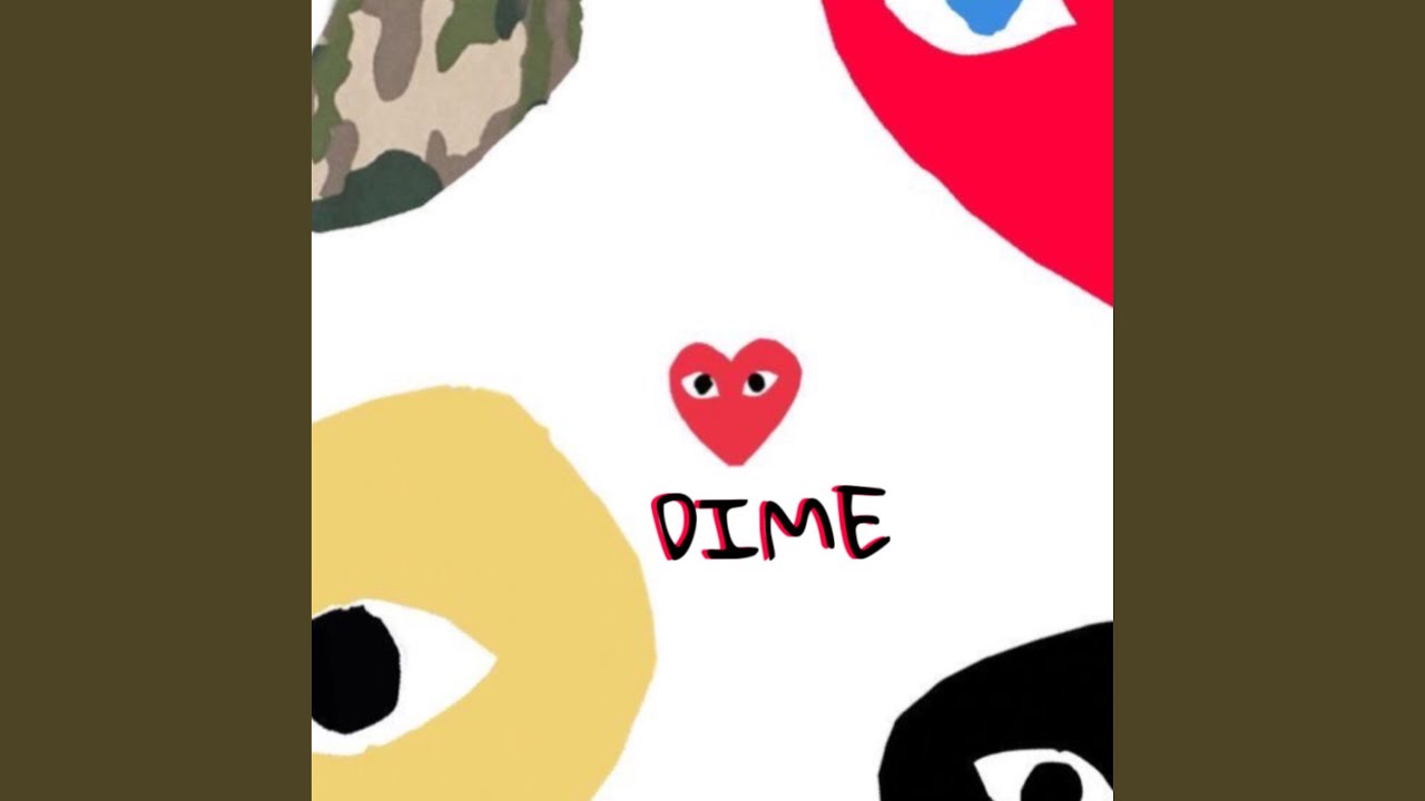 DIME - YouTube