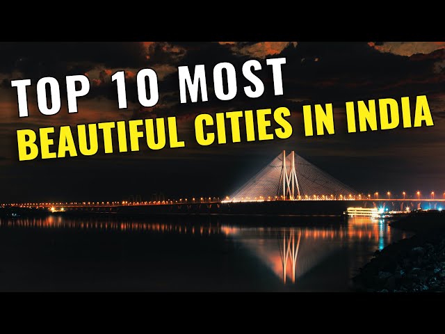 Beautiful Cities In India