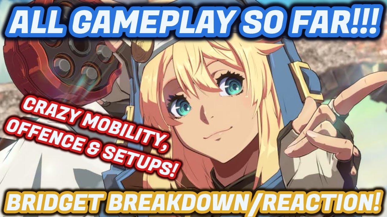 ANOTHER UNEXPECTED AMAZING CHARACTER!!! All Bridget Gameplay So Far ...