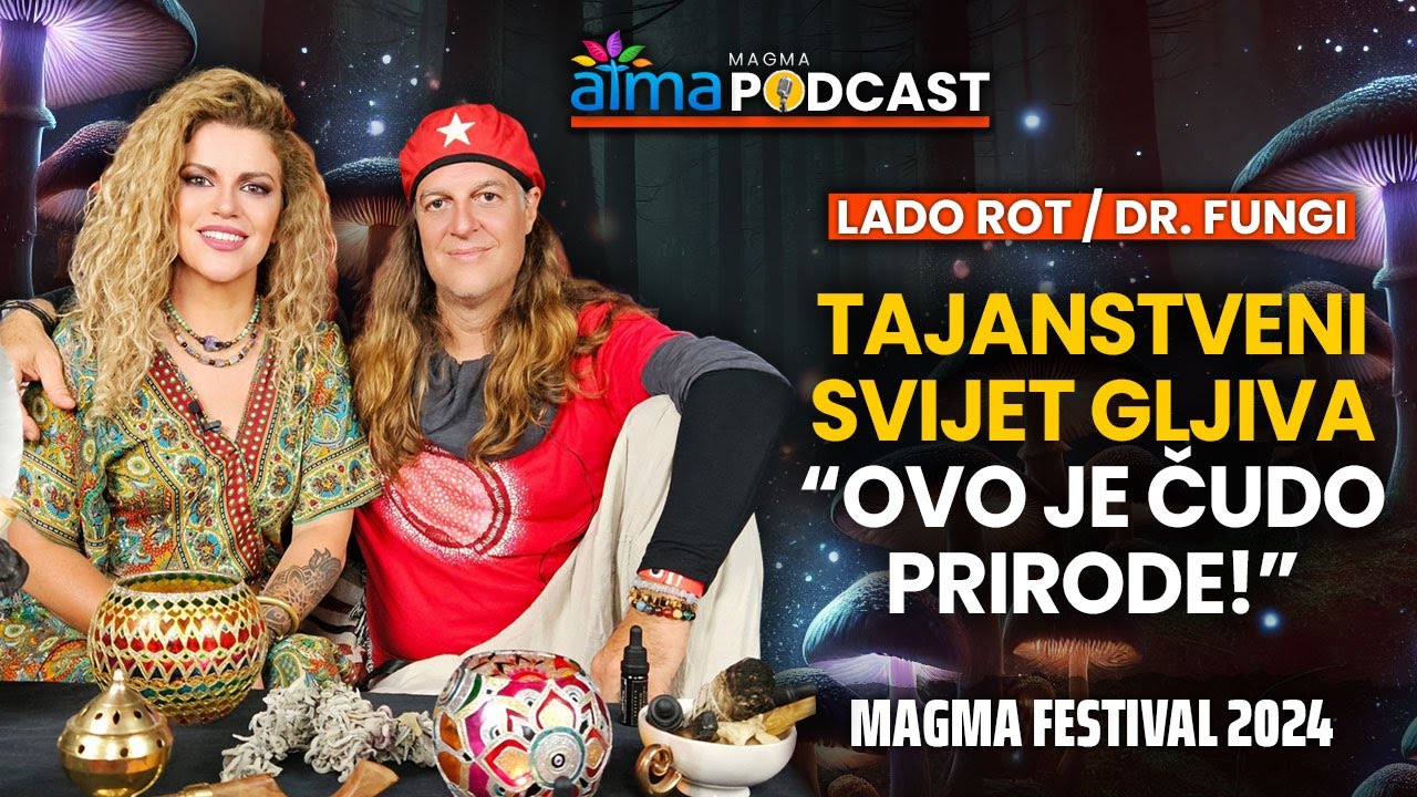 TAJANSTVENI SVIJET GLJIVA: OVO JE ČUDO PRIRODE! / LADO ROT - DR. FUNGI ...