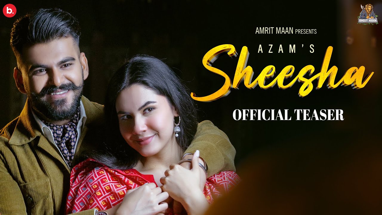 Sheesha (Official Teaser) - Azam | Mxrci | Punjabi Song 2023 - YouTube
