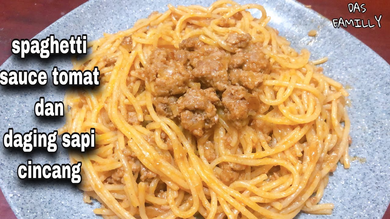 Masak Spaghetti Sauce Tomat & Daging Sapi Cincang - YouTube