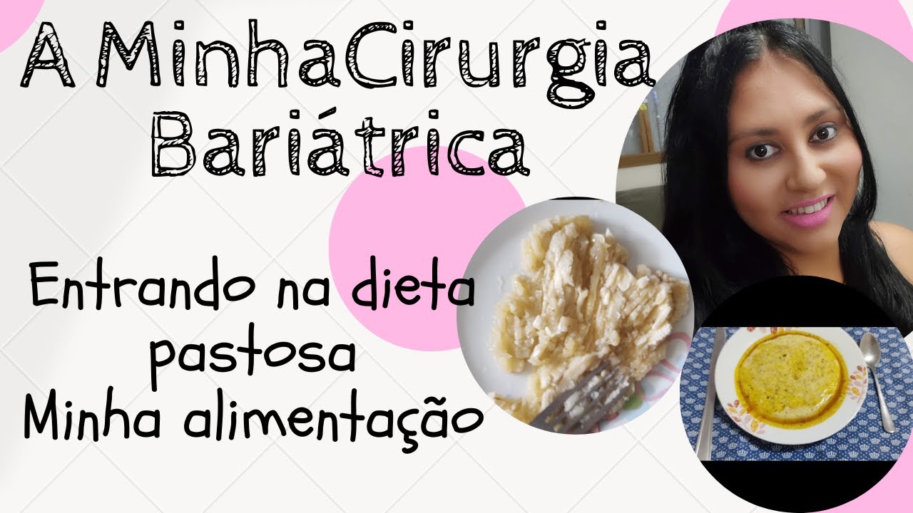 Dieta Pastosa Pós Bariátrica - RETOEDU