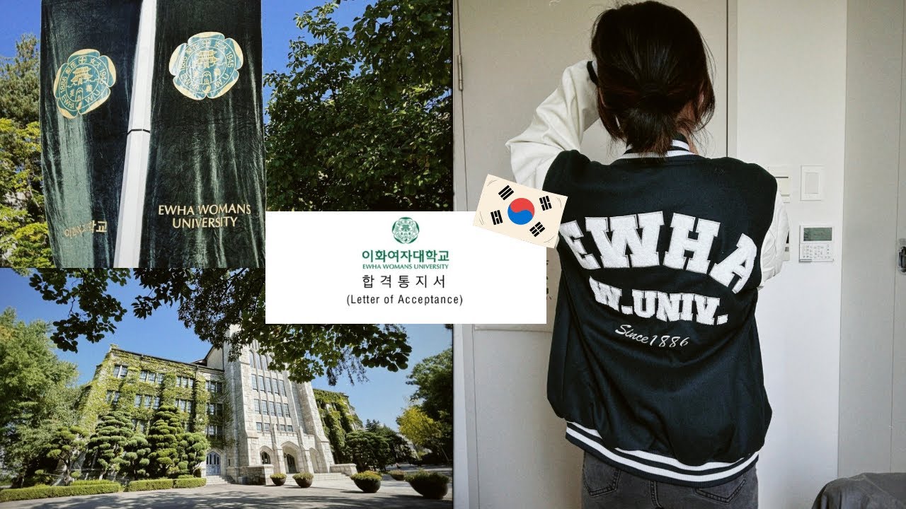 How I Applied for a Korean University (and got accepted🥹) | EWHA WOMANS ...