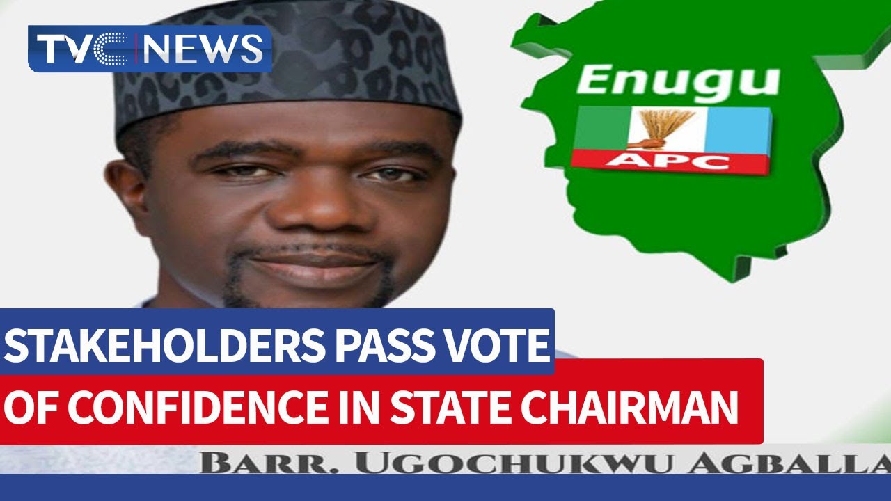 Enugu APC Stakeholders Pass Vote of Confidence in State Chairman - YouTube