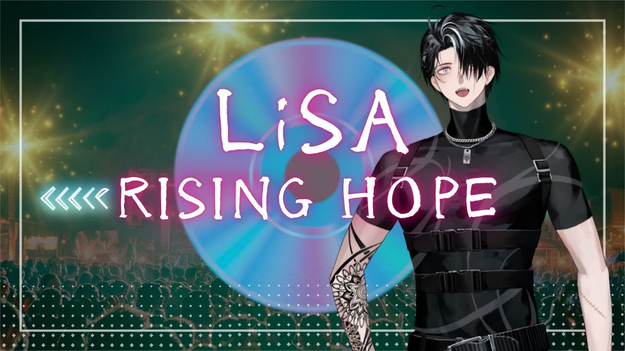【歌ってみた】Rising Hope - LiSA【歌枠切り抜き】 - YouTube
