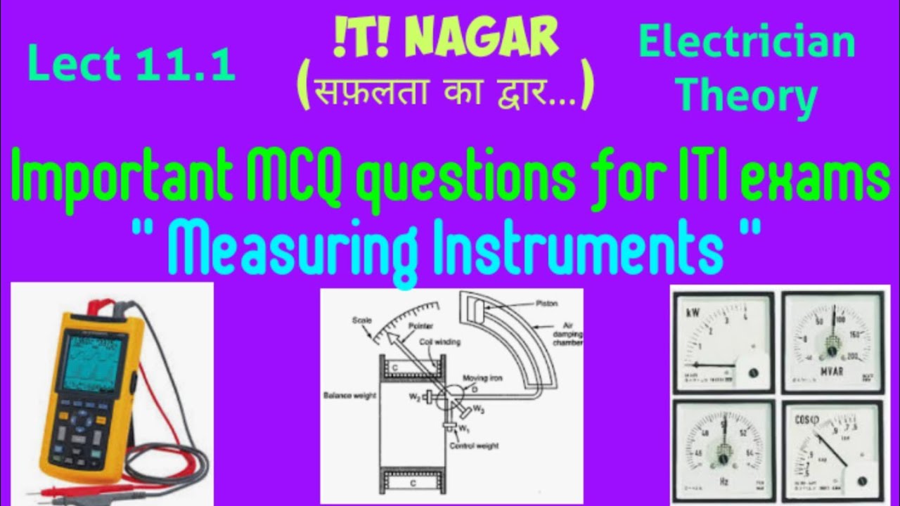 ITI Electrician Theory 💥 L 11.1 | Electrical Measuring Instruments | Important MCQ question for ...