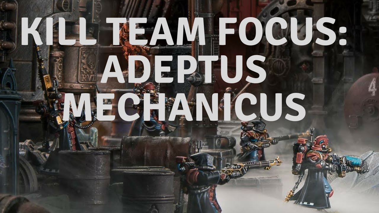 Kill Team Focus: Adeptus Mechanicus - YouTube