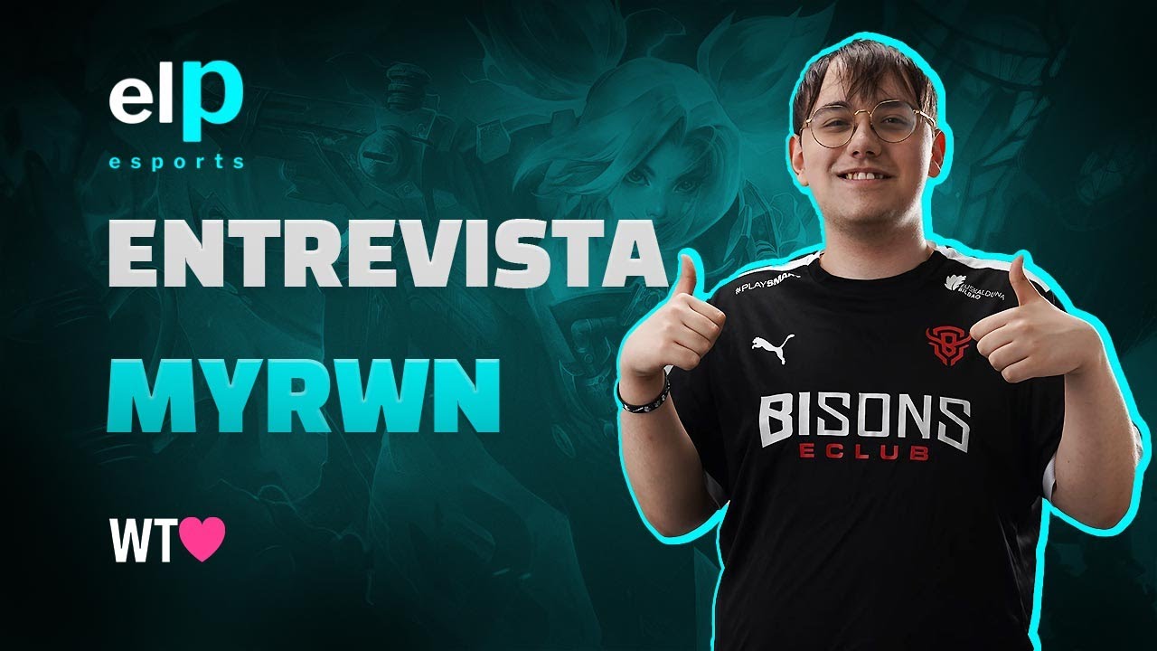 Entrevista Myrwn | Toplaner de BISONS ECLUB - YouTube