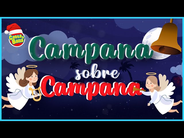 Campana Sobre Campana Campanas De Beln Los Villancicos Song