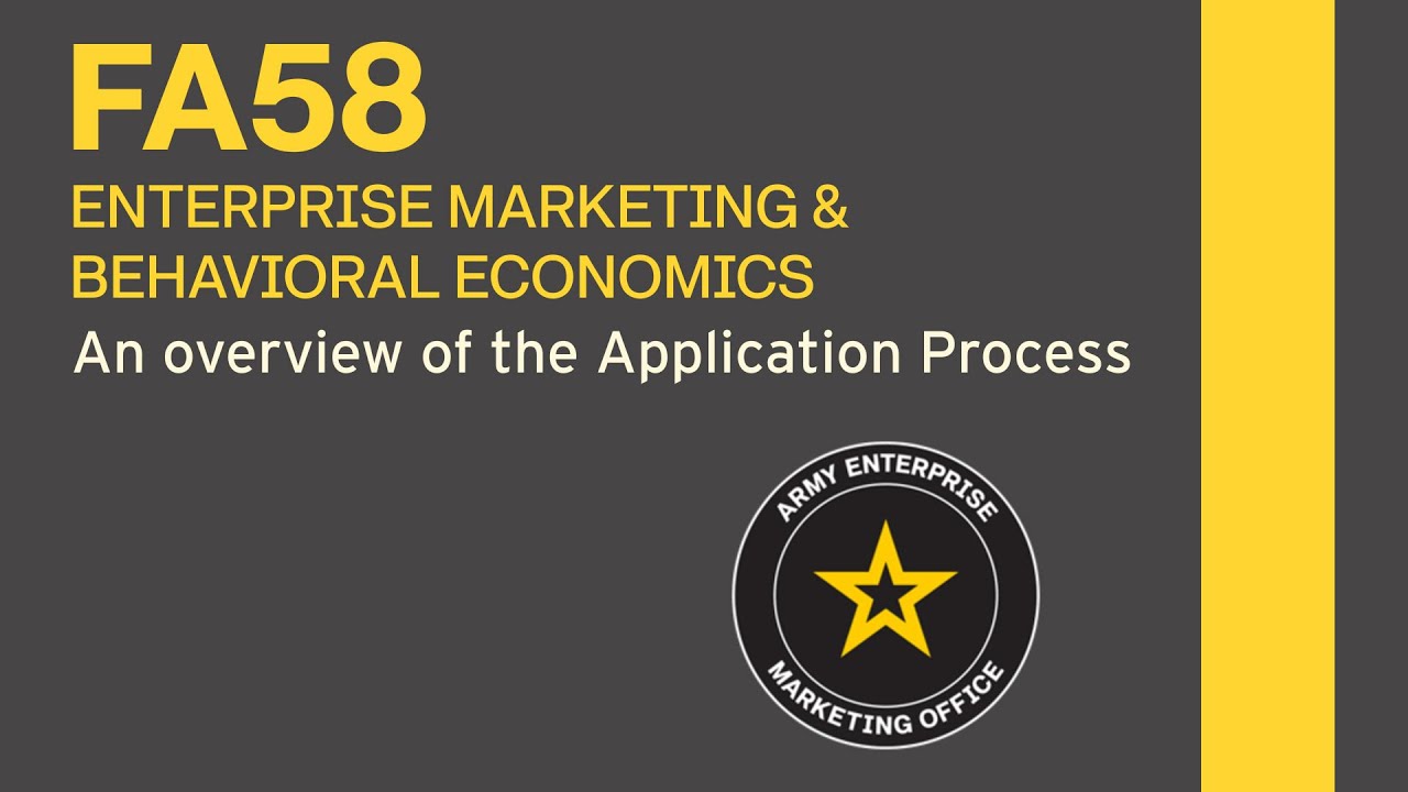 FA58 Army Marketing and Behavioral Economics Application Process ...
