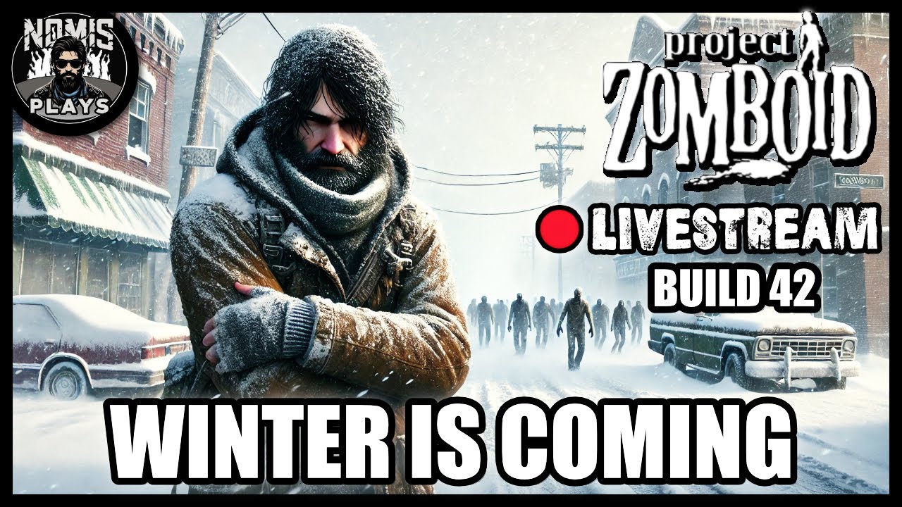 WINTER IS COMING! | PART I | BUILD 42 | PROJECT ZOMBOID - YouTube