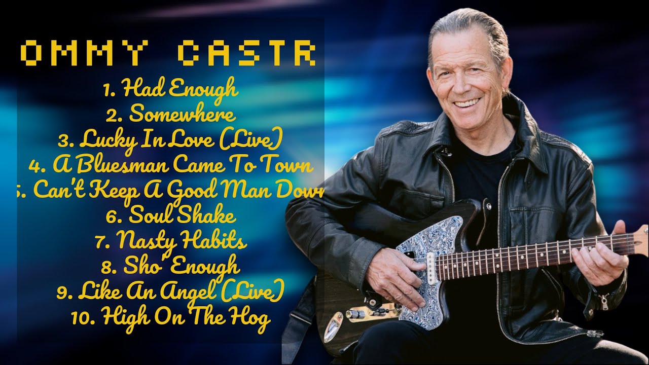 Tommy Castro-Chart-toppers of the decade-Bestselling Tracks Lineup-Well ...