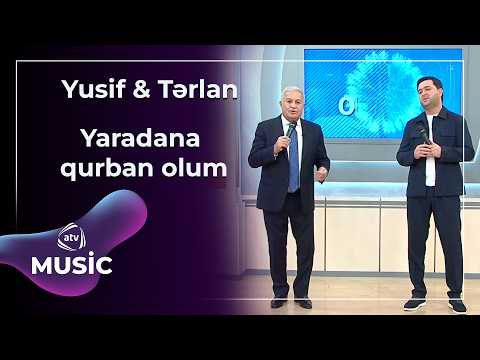 Yaradana qurban olum - Yusif Mustafayev & Tərlan Mustafayev