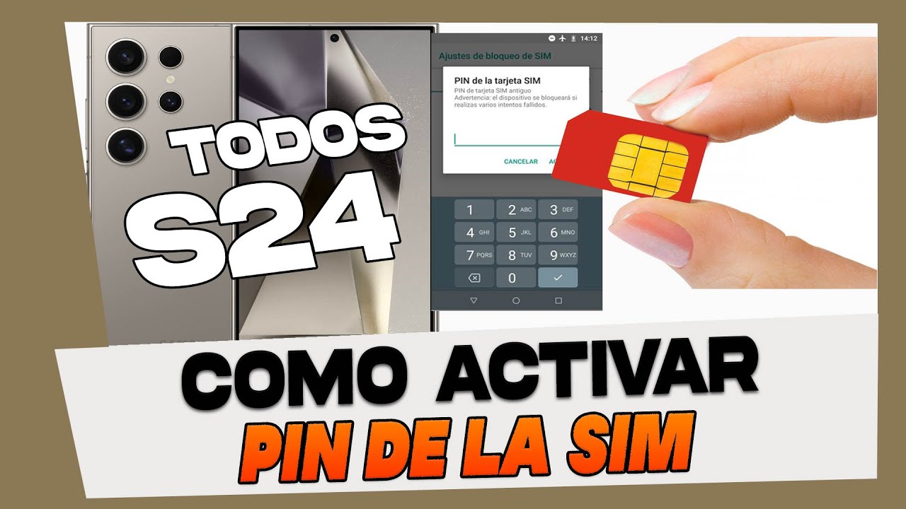 Como Activar el Codigo Pin de la Tarjeta SIM en Samsung Galaxy S24, S24 ...