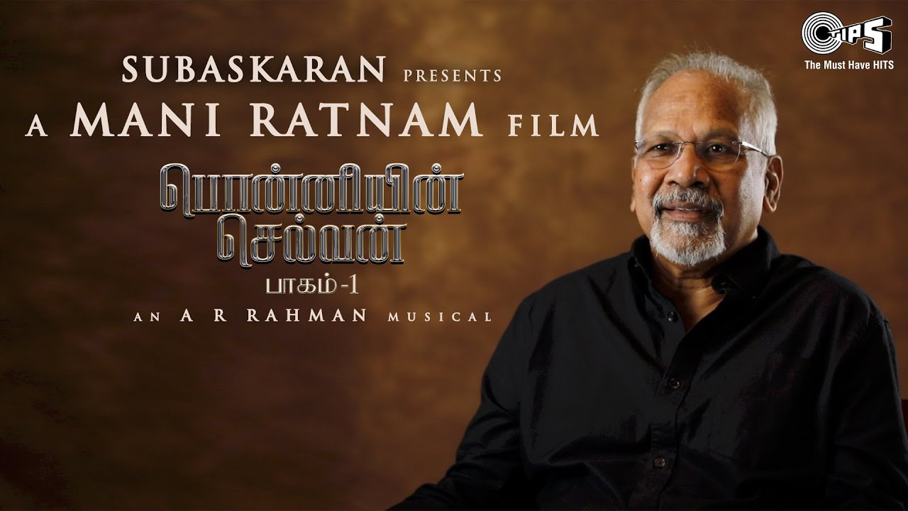 Ponniyin Selvan Part -1 (Releasing Tomorrow) | Mani Ratnam | Lyca Productions | Madras Talkies ...