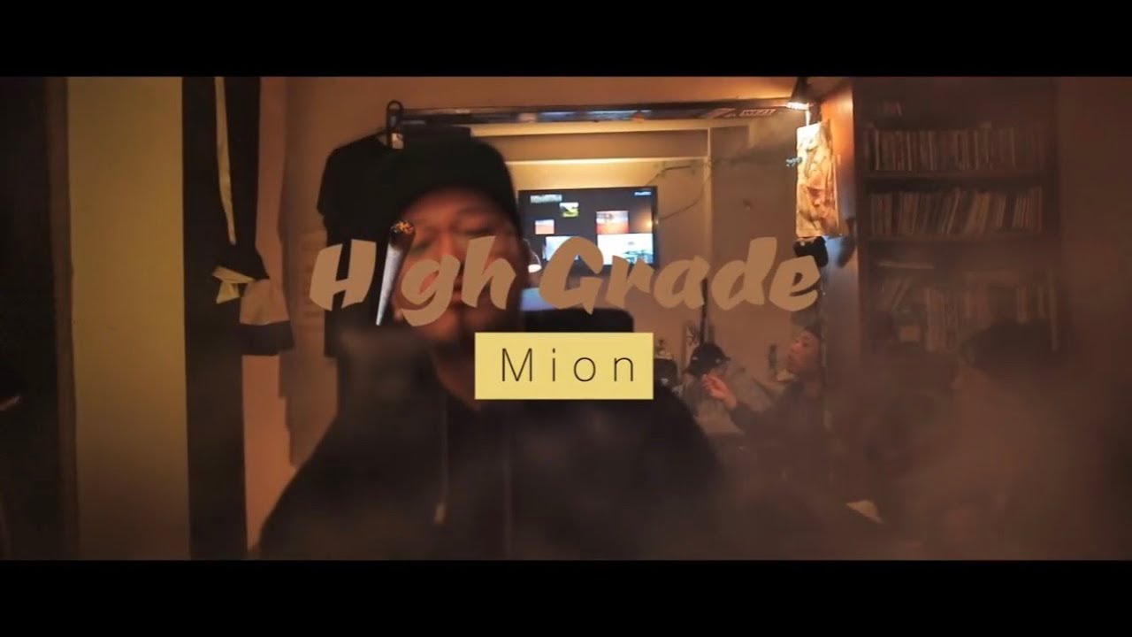Mion - High Grade (Official Music Video) - YouTube
