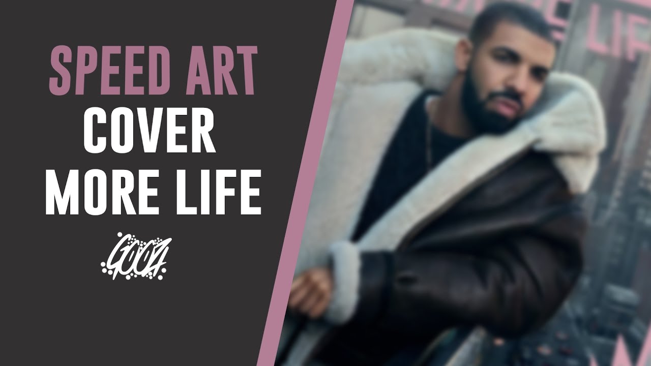 DRAKE, MORE LIFE COVER / SPEED ART - YouTube