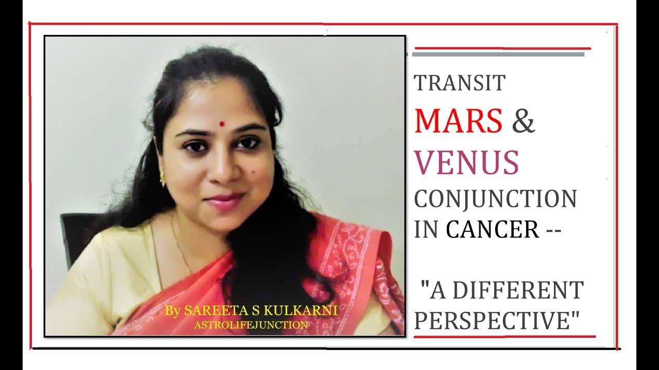 VENUS-MARS CONJUNCTION IN CANCER / A DIFFERENT PERSPECTIVE (English ...