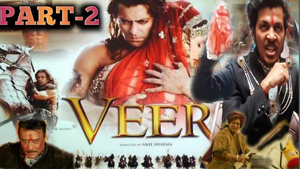 PART-2 Veer Full Movie | Salman Khan | Mithun Chakraborty ...