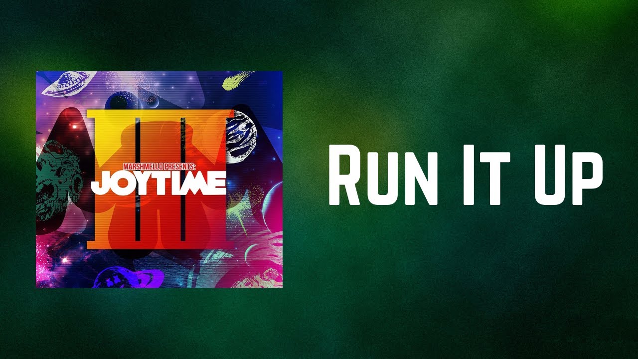 Marshmello - Run It Up (Lyrics) - YouTube