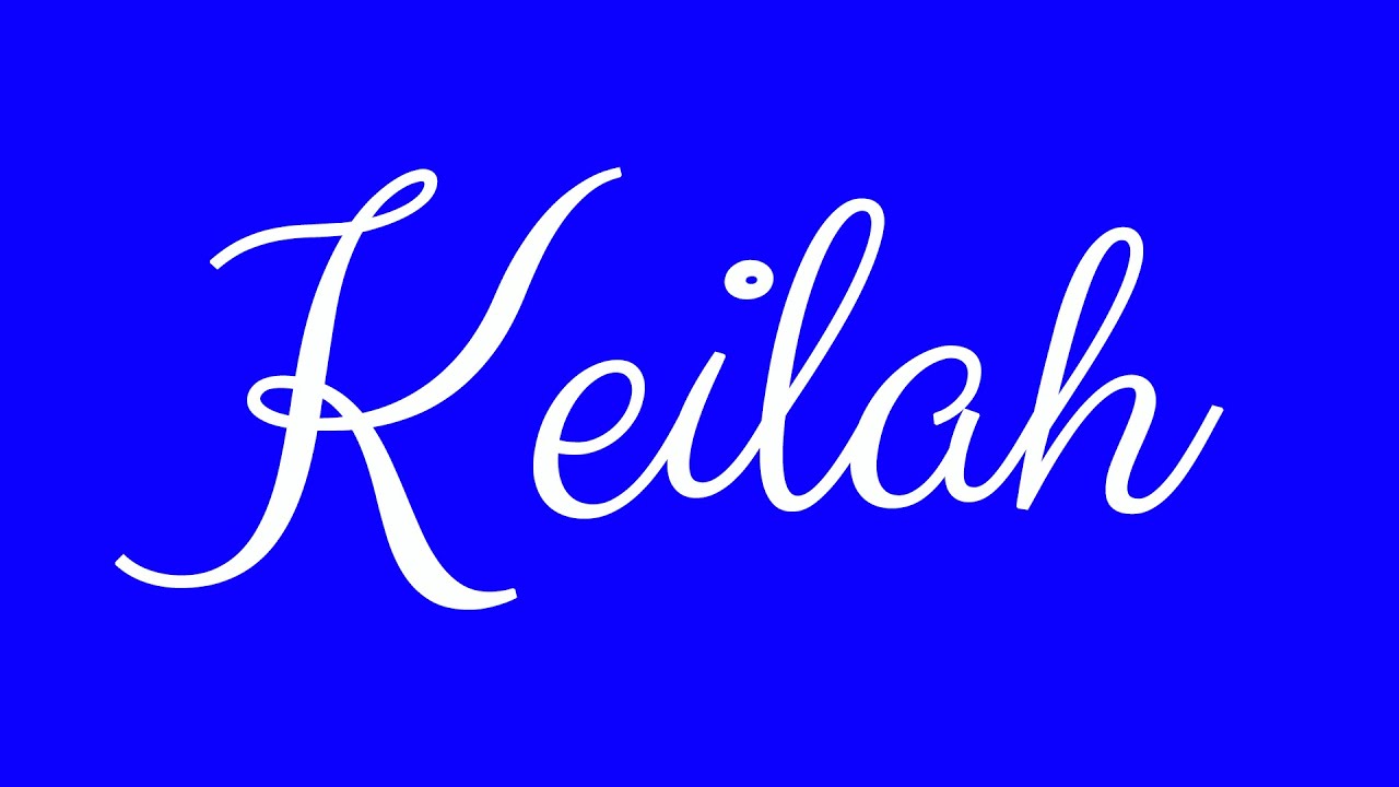 Learn how to Sign the Name Keilah Stylishly in Cursive Writing - YouTube
