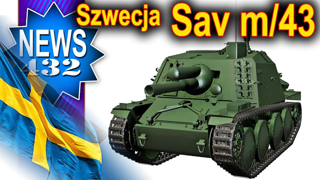 Szwecja - Sav m/43 i Lago I - NEWS - World of tanks - YouTube