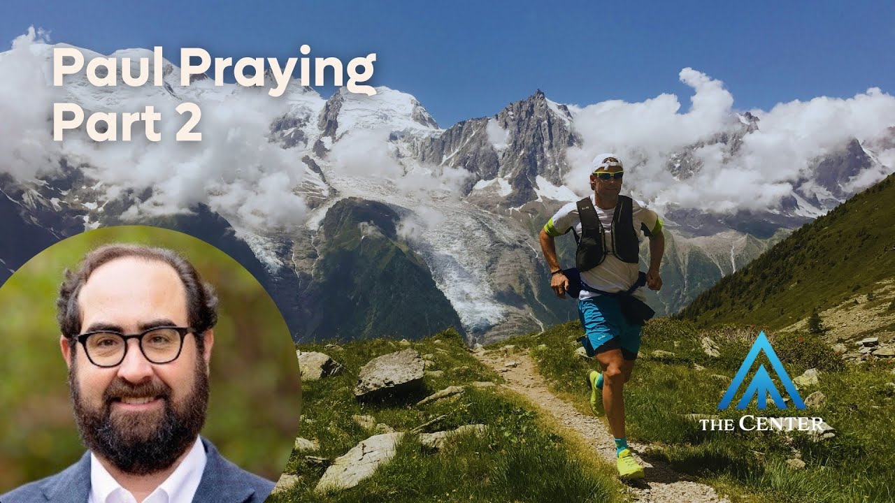Paul Praying - Part 2 | Dr. Mark Gignilliat - YouTube
