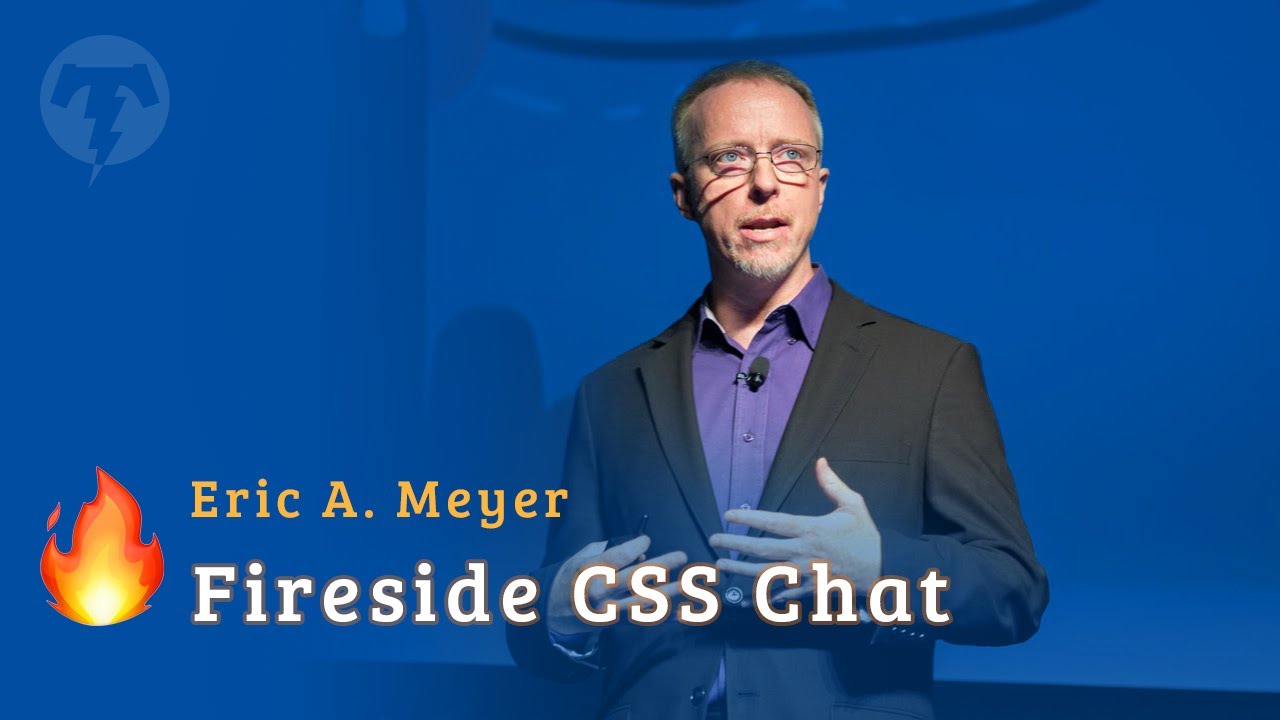 🔥 Fireside CSS Chat with Eric A. Meyer - YouTube