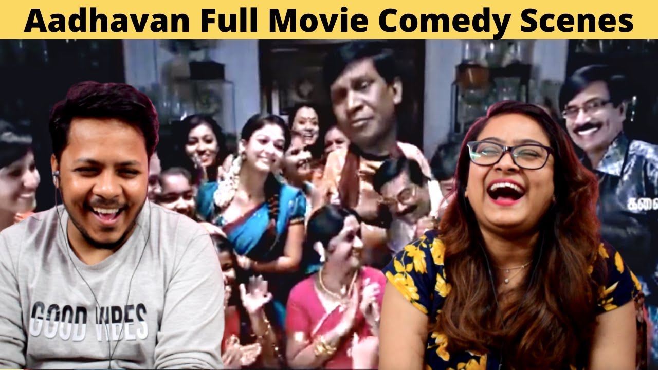 Aadhavan Vadivelu Final comedy scene Reaction | Part - 7 - YouTube