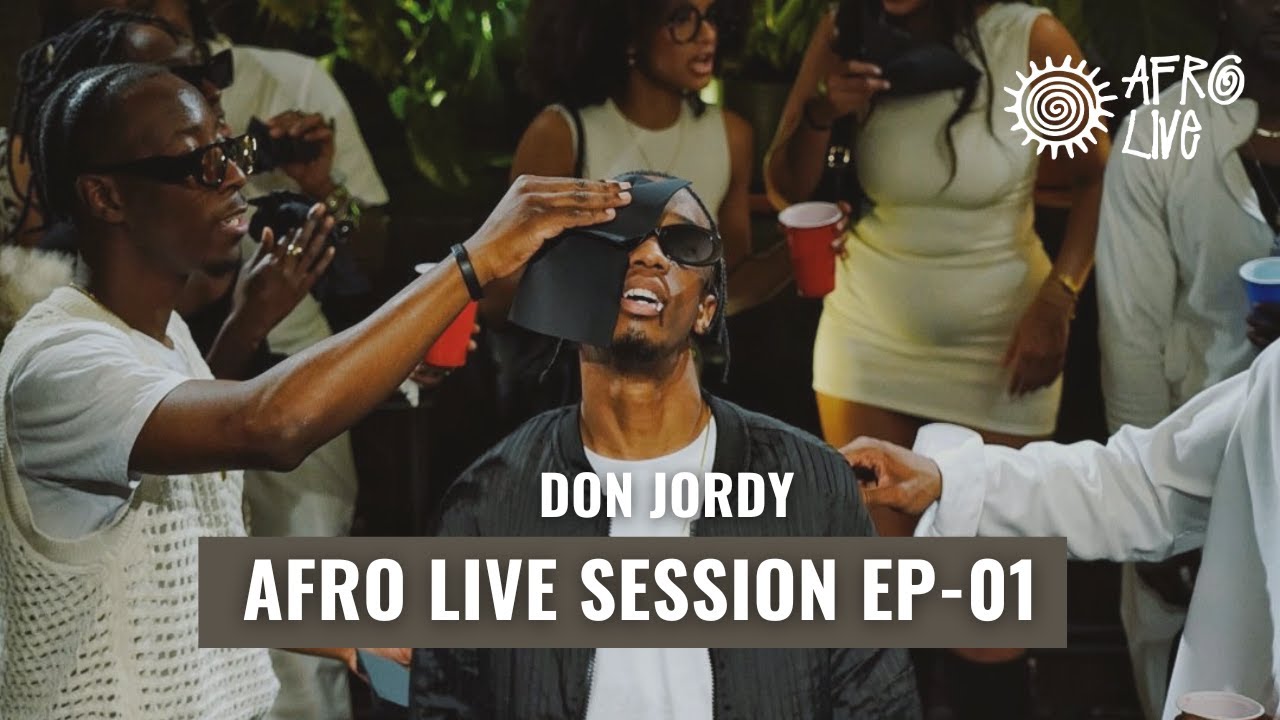 Afro Live Session - Ep 01 / Mix by Don Jordy #Afrobeats #hiphopmix # ...