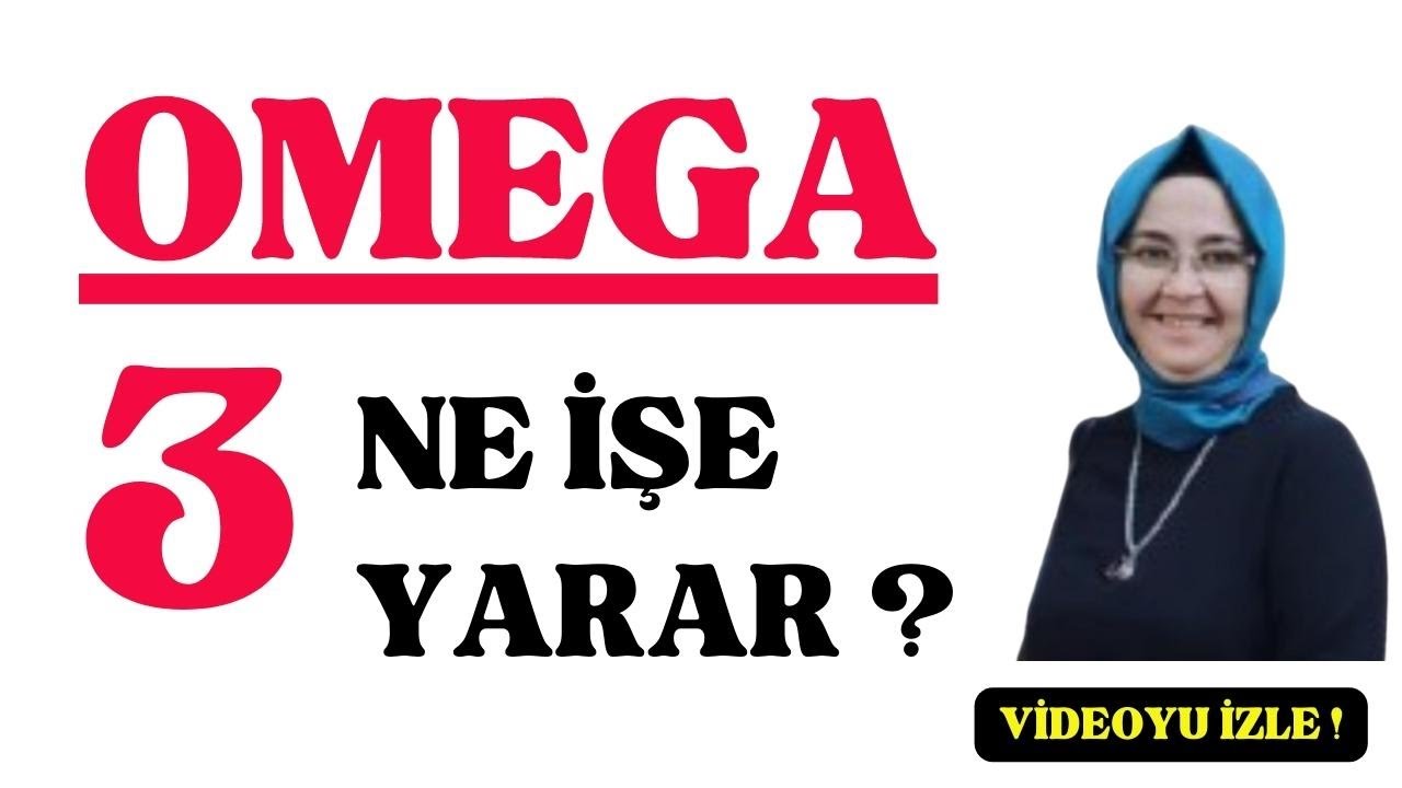 OMEGA 3 NE İŞE YARAR ? OMEGA NEDİR ? - YouTube