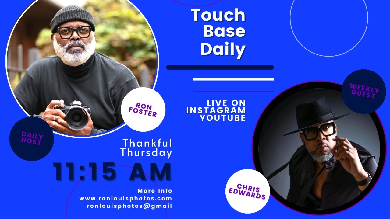 Thankful Thursday With Weekly Guest Chris Edwards | Touch Base Daily 01 ...