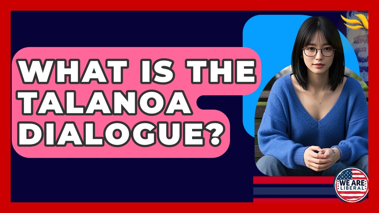 What Is The Talanoa Dialogue? - We Are Liberal - YouTube