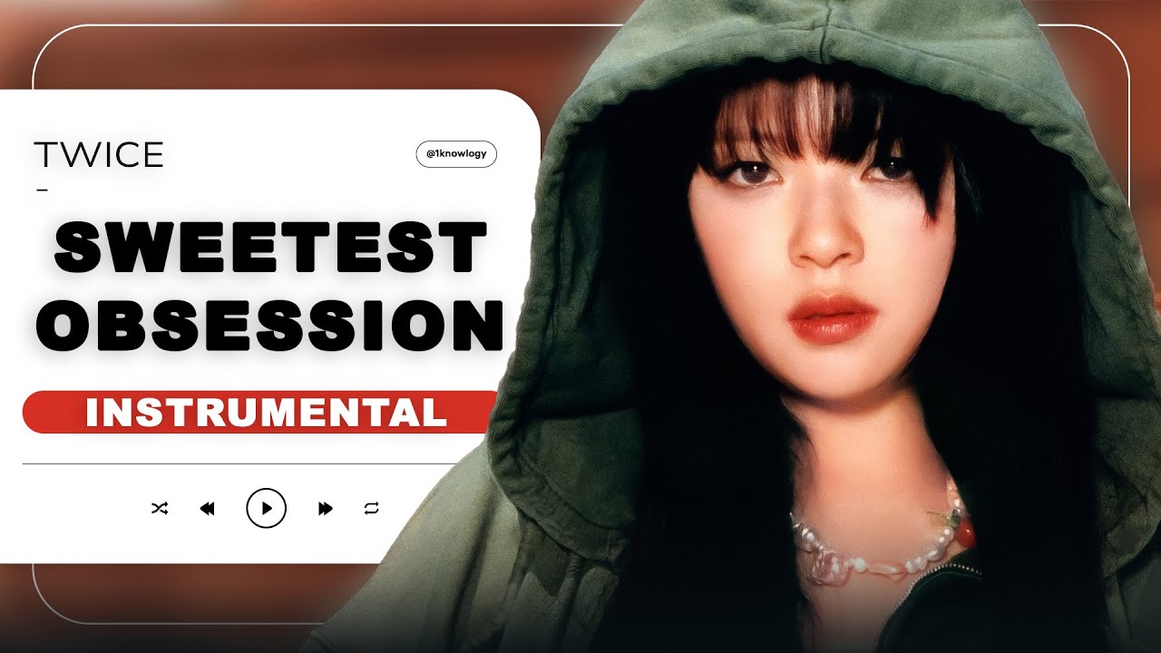 TWICE - “Sweetest Obsession” | Instrumental (Inst.) / Karaoke - YouTube