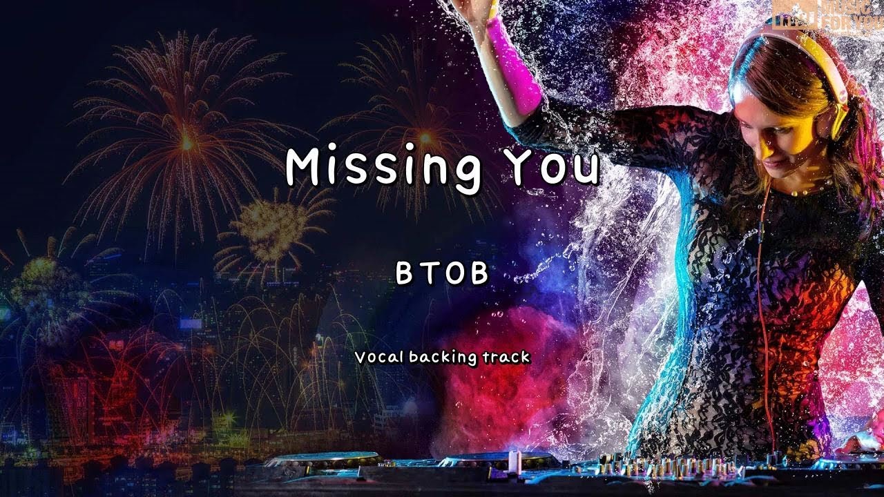 Missing You - BTOB (Instrumental & Lyrics) - YouTube